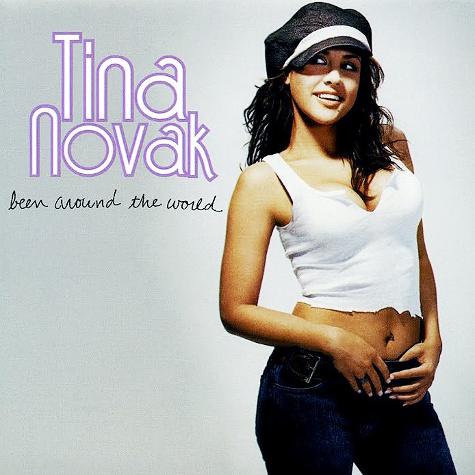 Been Around The World — Tina Novak | Last.fm