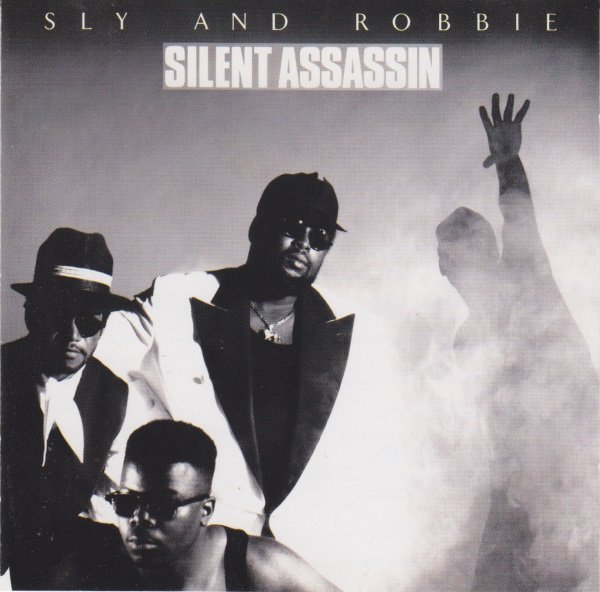 Silent Assassin — Sly & Robbie | Last.fm