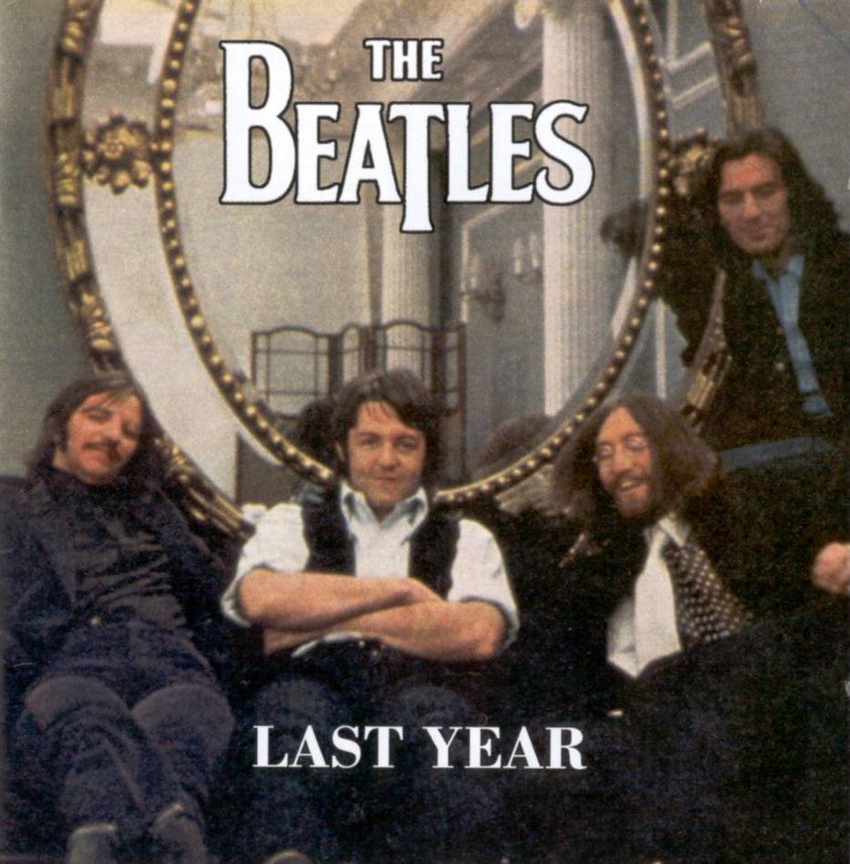 Last Year (disc 1) — The Beatles | Last.fm