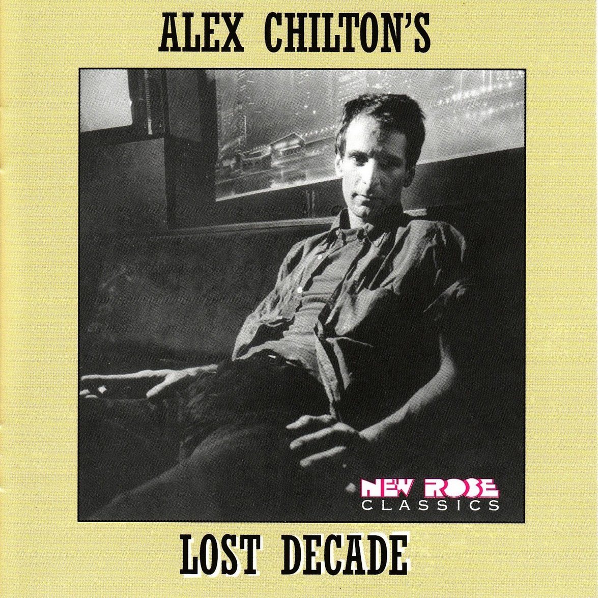 Lost Decade — Alex Chilton | Last.fm
