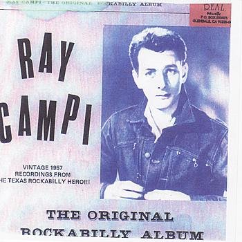 The Original Rockabilly Album — Ray Campi | Last.fm