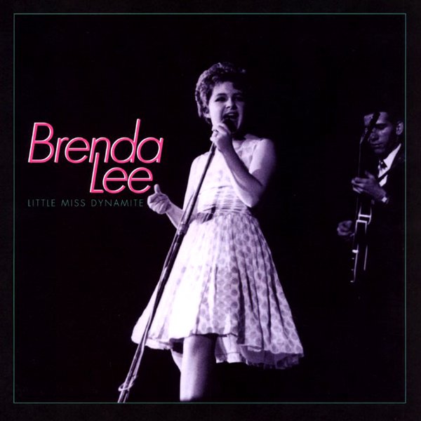 Little Miss Dynamite — Brenda Lee | Last.fm