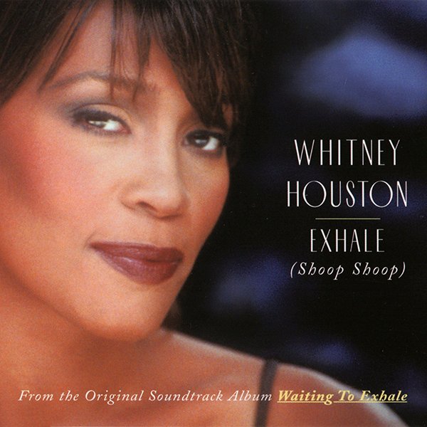 Exhale — Whitney Houston | Last.fm