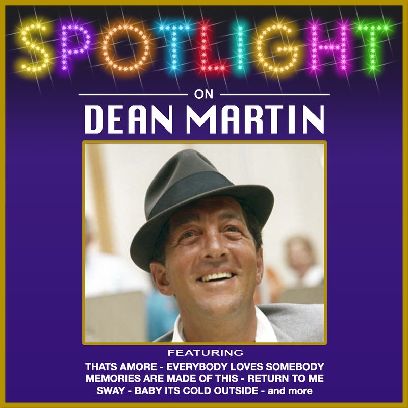 Spotlight On Dean Martin — Dean Martin | Last.fm