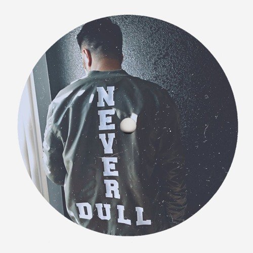 Never Dull music, videos, stats, and photos | Last.fm