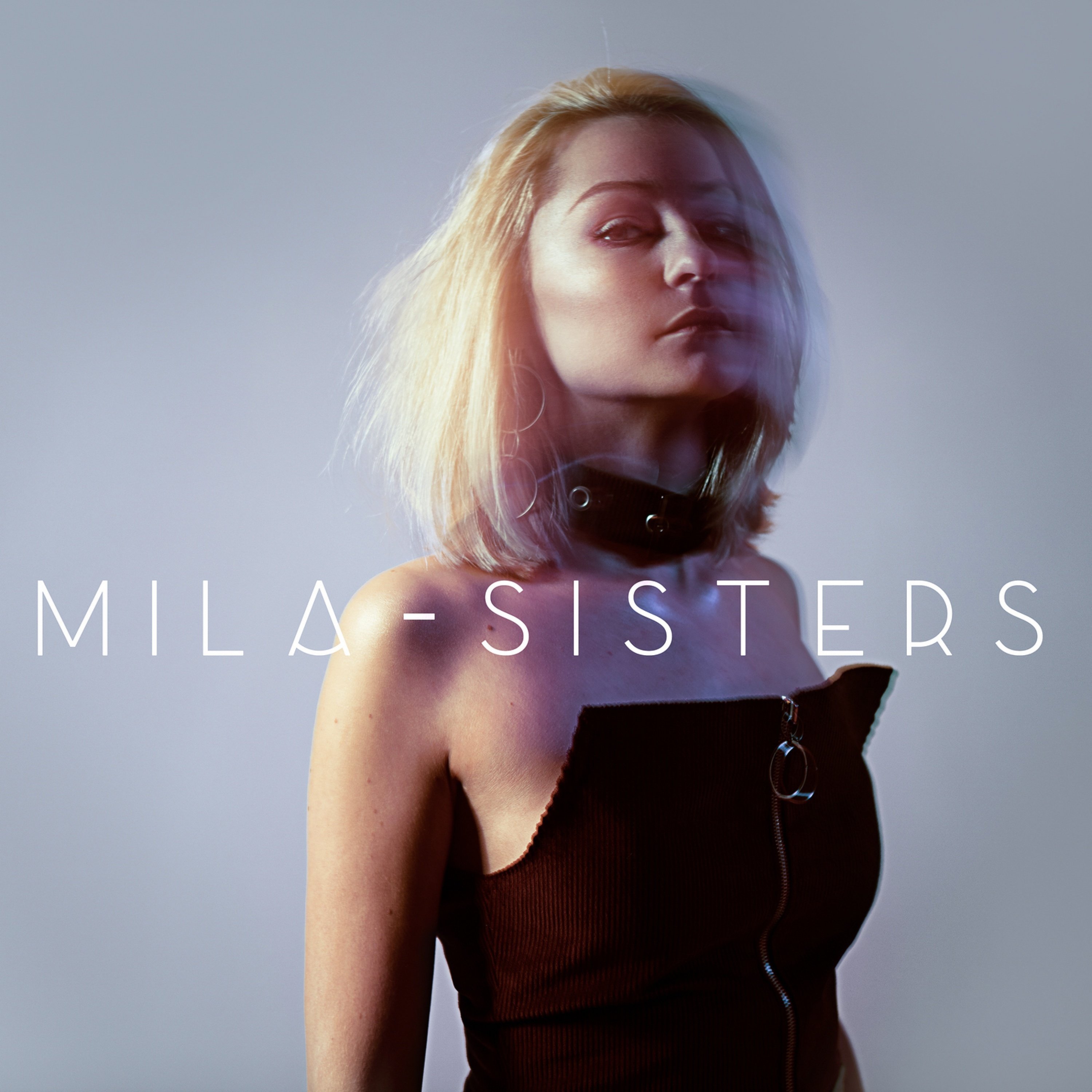 Sisters — Mila | Last.fm
