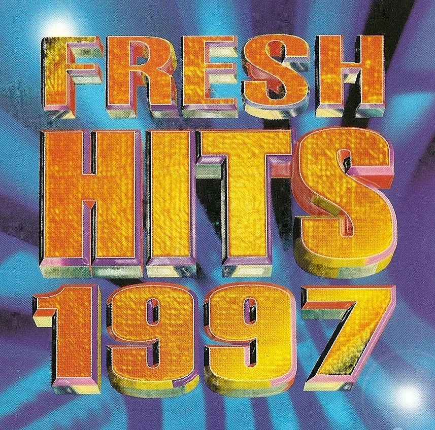Fresh Hits 1997 (disc 2) — Various Artists | Last.fm