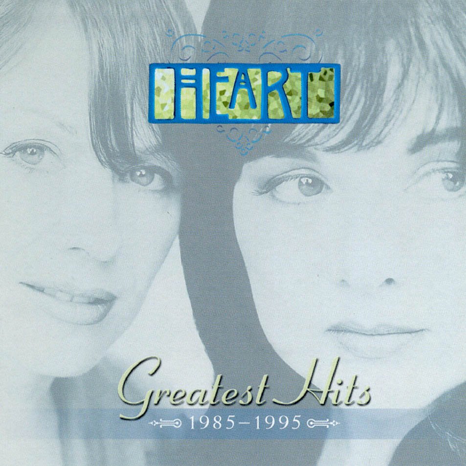 Greatest Hits: 1985-1995 — Heart | Last.fm