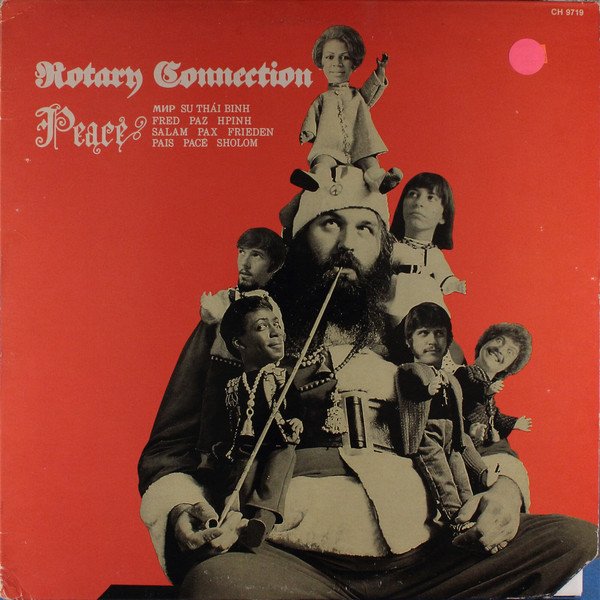 Peace — Rotary Connection | Last.fm