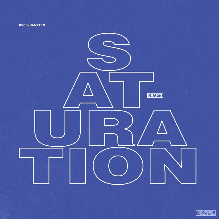 SATURATION DRAFTS — BROCKHAMPTON | Last.fm