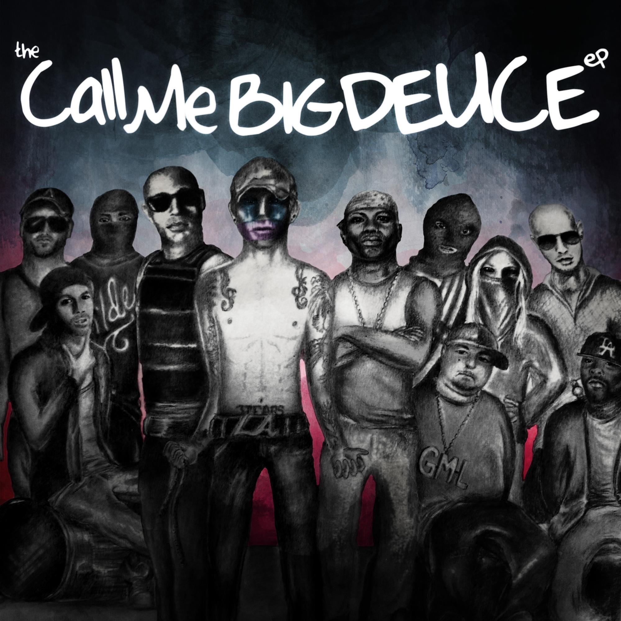 Call Me Big Deuce — Deuce | Last.fm