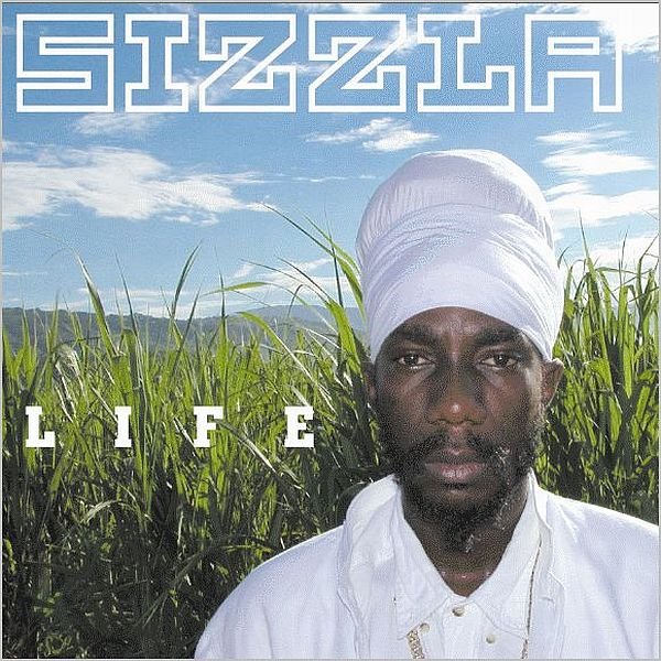 Life — Sizzla | Last.fm