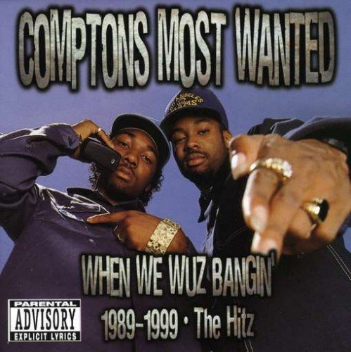 Late Night Hype — Compton's Most Wanted | Last.fm