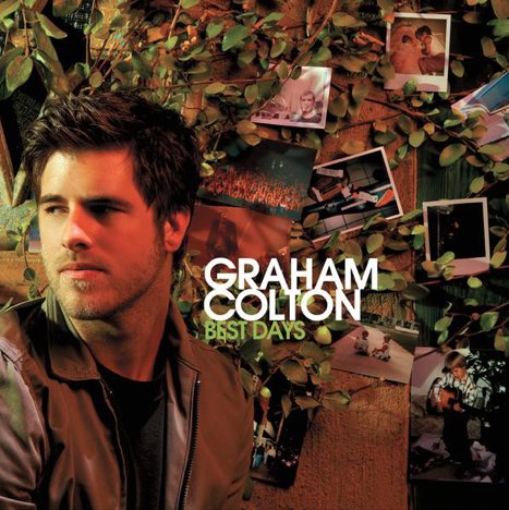 Best Days — Graham Colton | Last.fm
