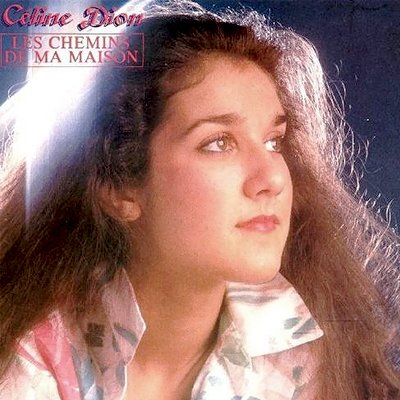 Les chemins de ma maison — Céline Dion | Last.fm