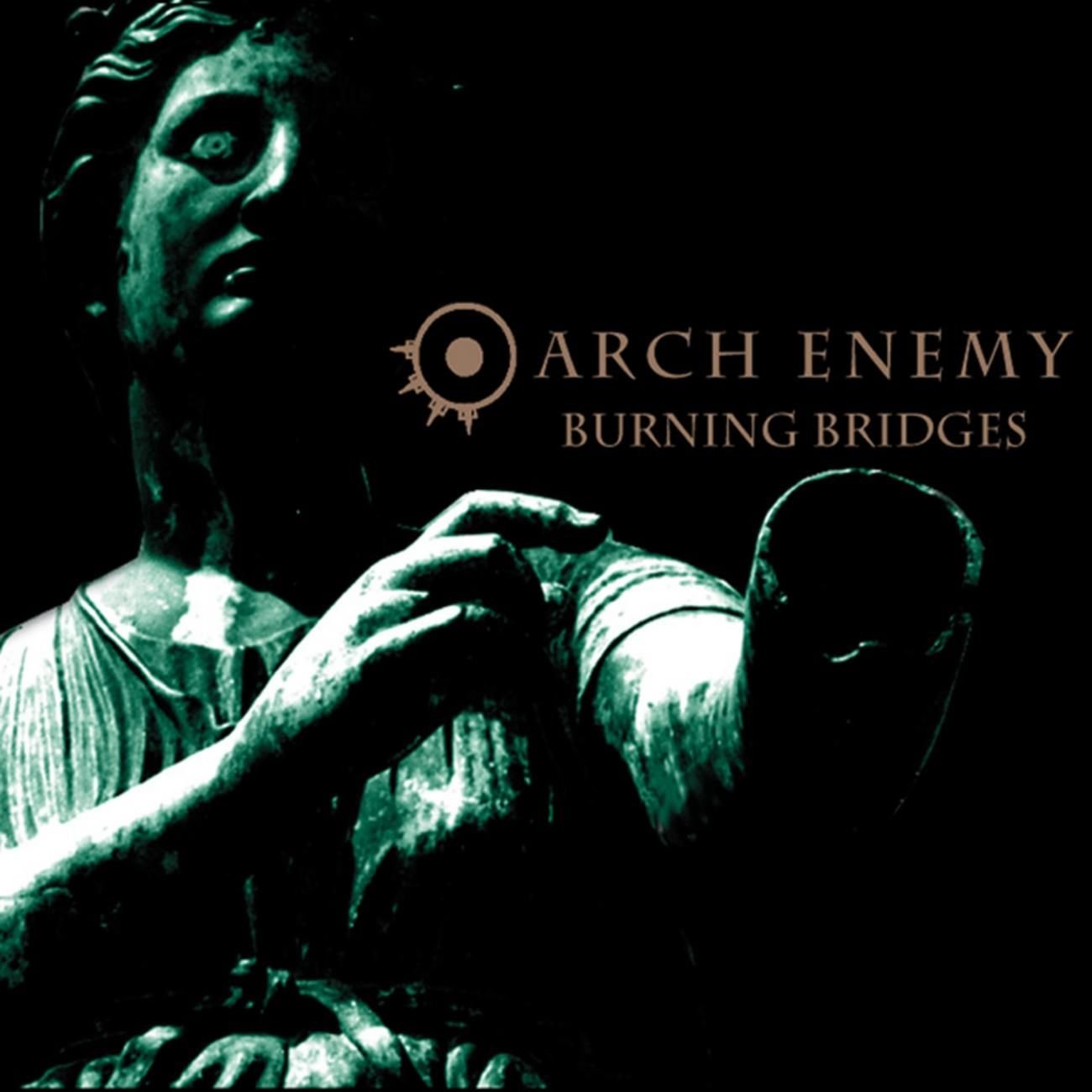 Burning Bridges — Arch Enemy | Last.fm