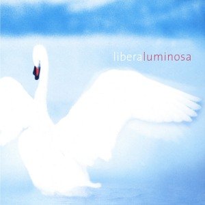 Luminosa — Libera | Last.fm