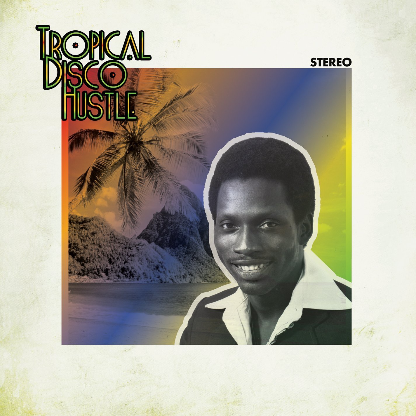 Tropical Disco Hustle — Various Artists | Last.fm