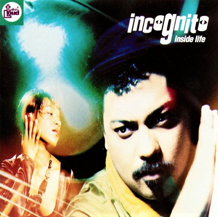 Inside Life — Incognito | Last.fm
