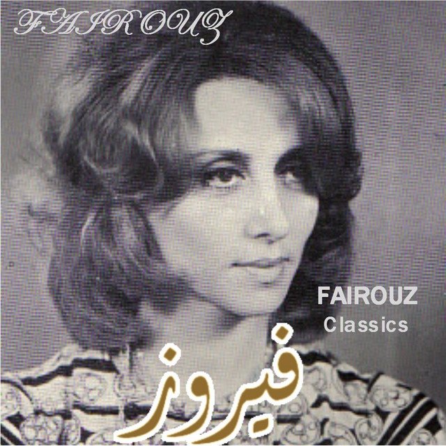 Fairouz Classics — Fairuz | Last.fm