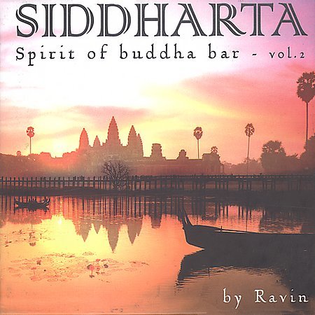 Siddharta: Spirit of Buddha Bar, Volume 2 (disc 2: Euphoria) — Various ...
