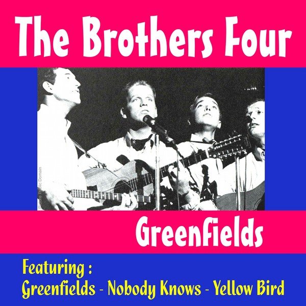 The Brothers Four Greenfields