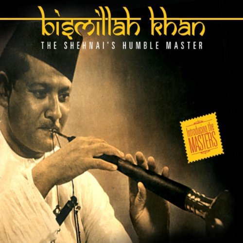 The Shehnai's Humble Master — Ustad Bismillah Khan | Last.fm
