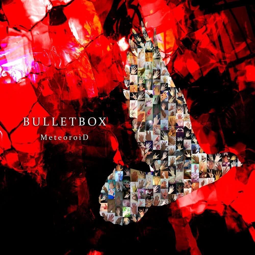 BULLETBOX【初回限定盤】 — METEOROID | Last.fm