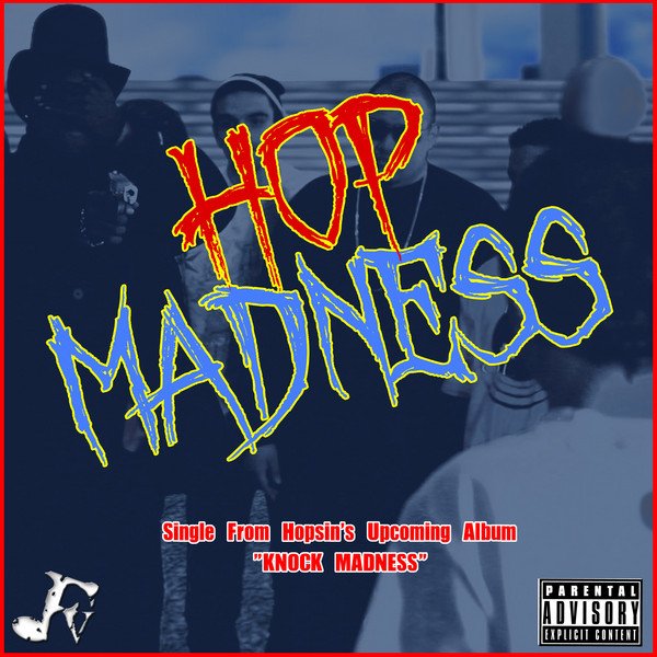 Hopsin Knock Madness Tracklist
