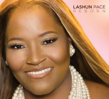 Reborn — LaShun Pace | Last.fm