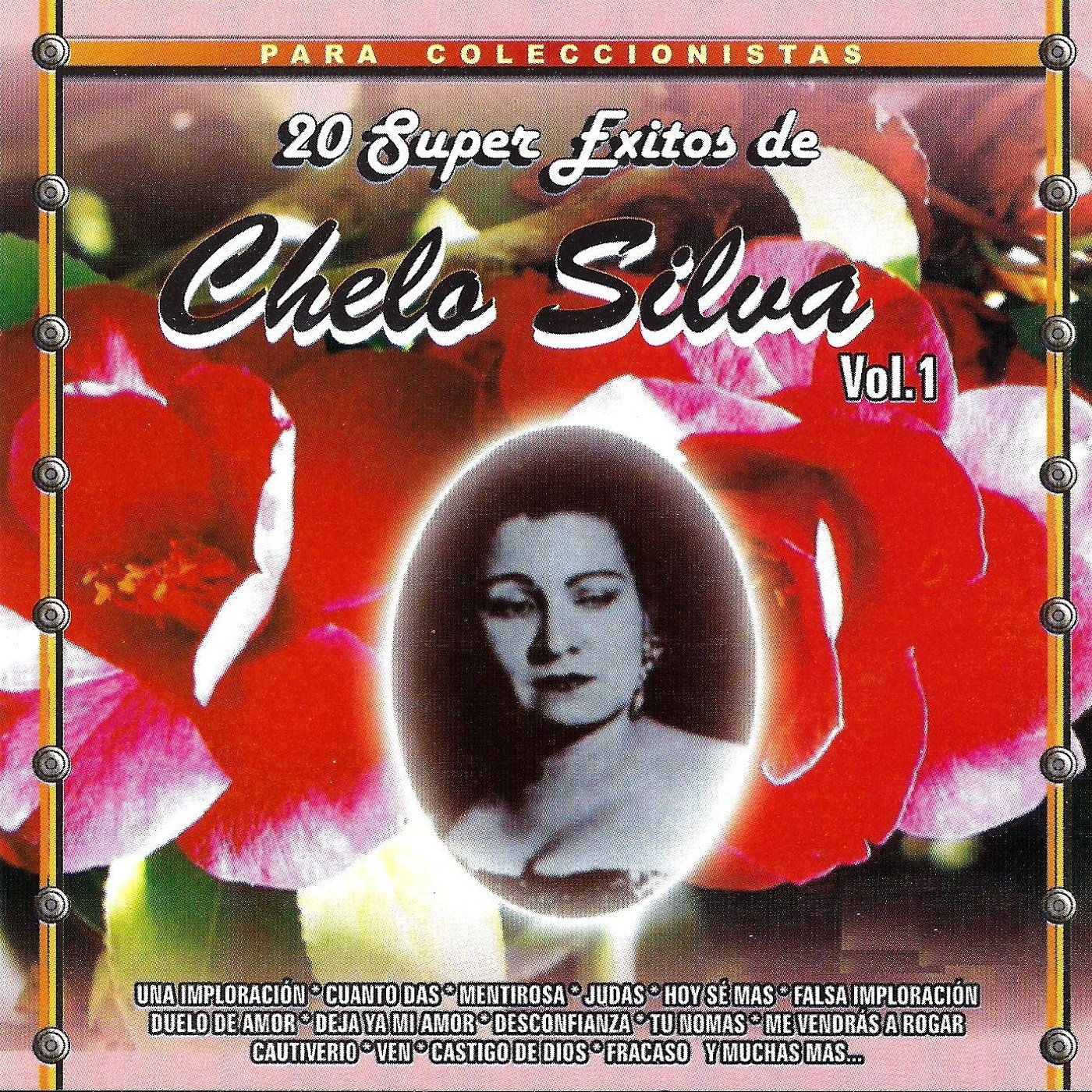 20 Super Exitos Vol.1 — Chelo Silva | Last.fm