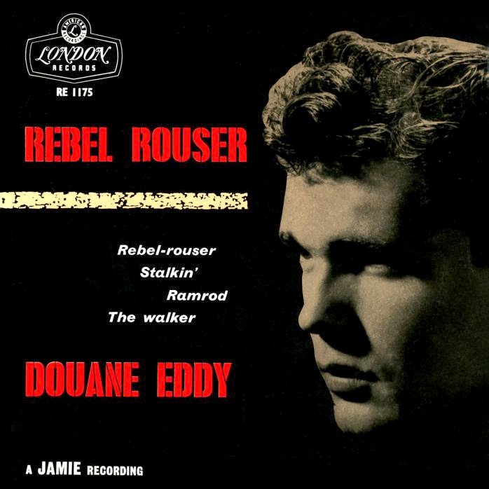 Rebel Rouser — Duane Eddy | Last.fm