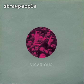 Vicarious — Strawpeople | Last.fm