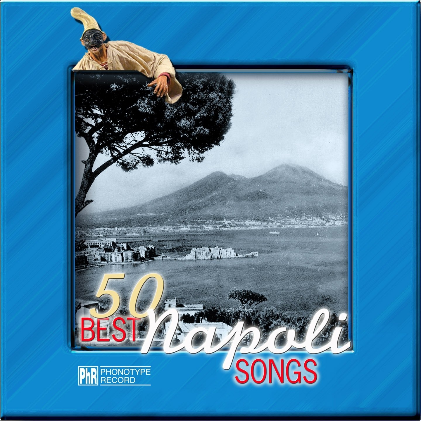 50 Best Napoli Songs — Various Artists | Last.fm