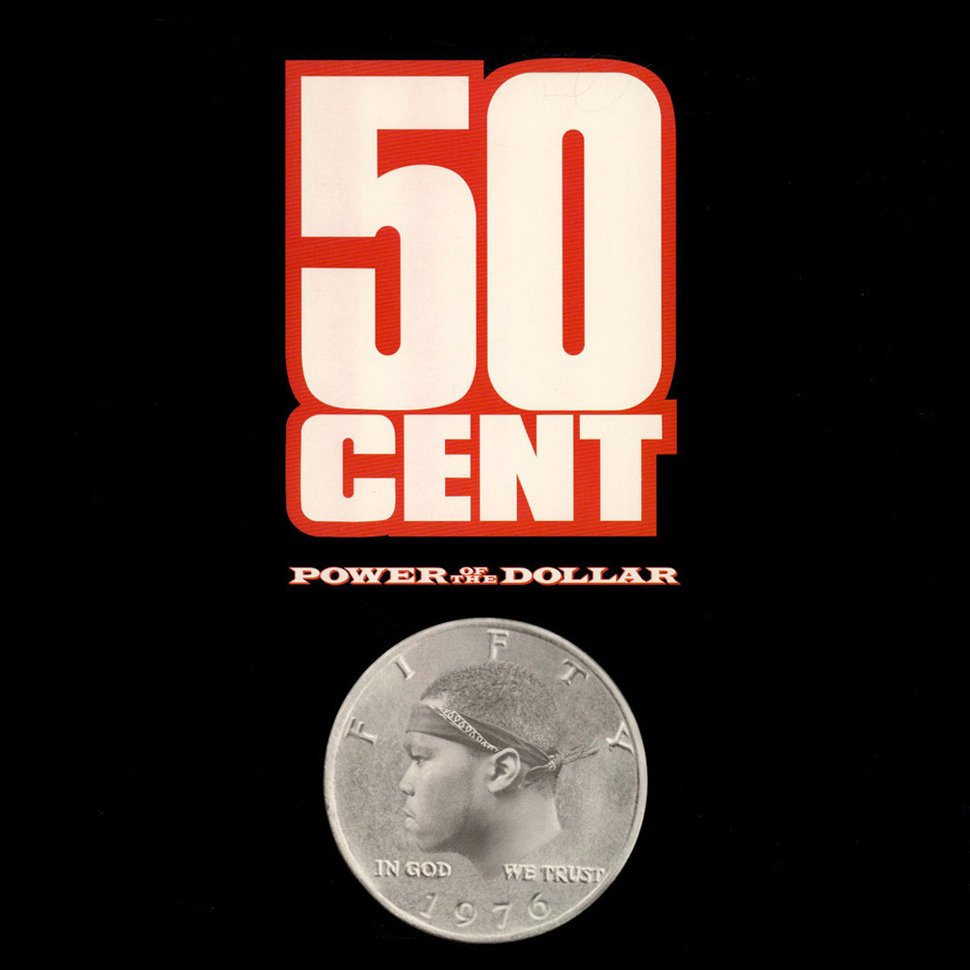 Power of the Dollar — 50 Cent | Last.fm