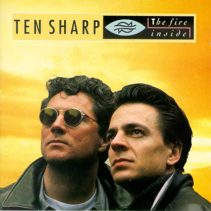 The Fire Inside — Ten Sharp | Last.fm