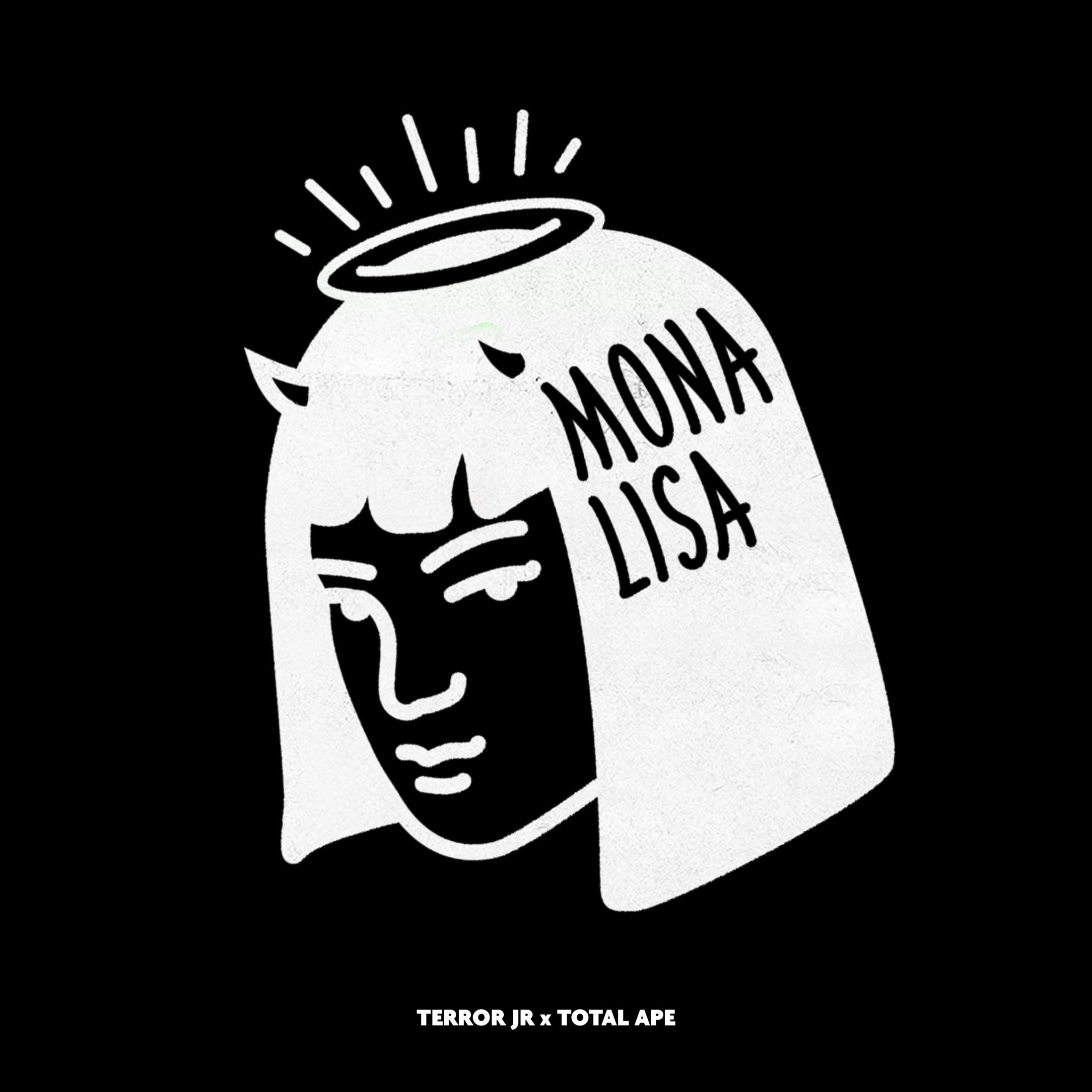 Mona Lisa — Terror Jr | Last.fm