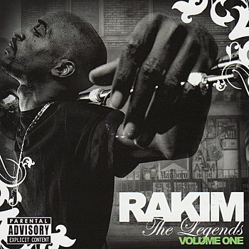 Rakim Legends Vol. 1 — Rakim | Last.fm