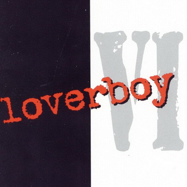 VI — Loverboy | Last.fm