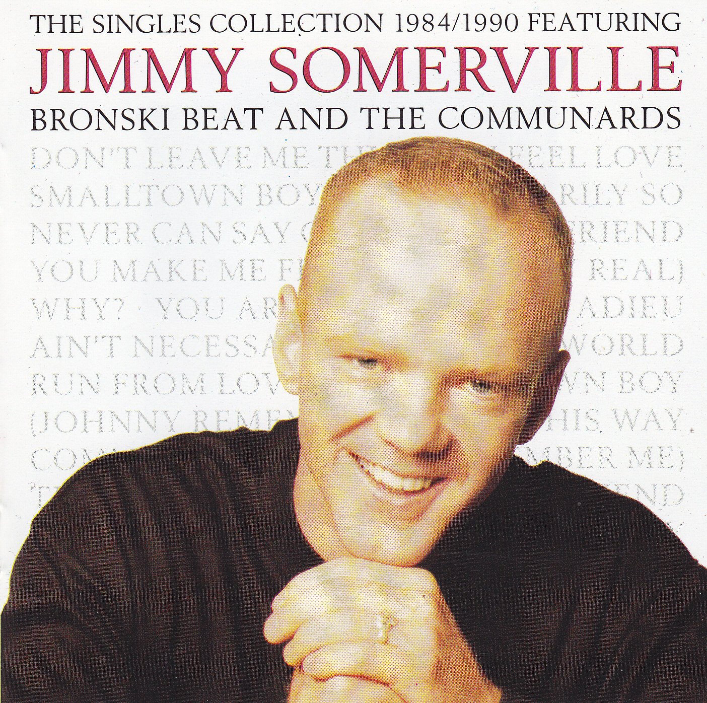 The Singles Collection 1984 1990 Jimmy Somerville Last fm the-singles-collection-1984-1990-jimmy-somerville-last-fm