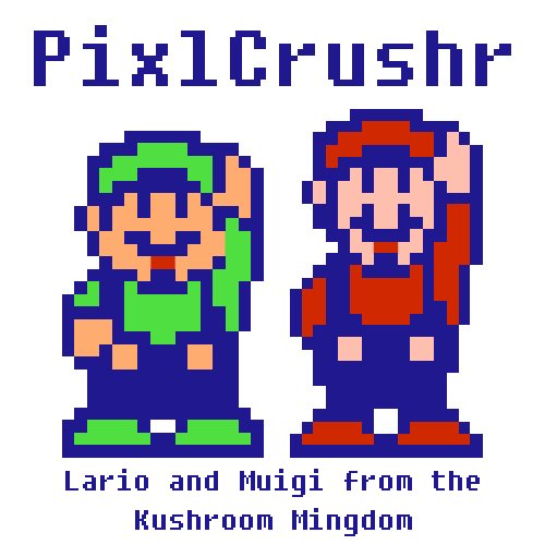 Lario and Muigi From the Kushroom Mingdom — PixlCrushr | Last.fm