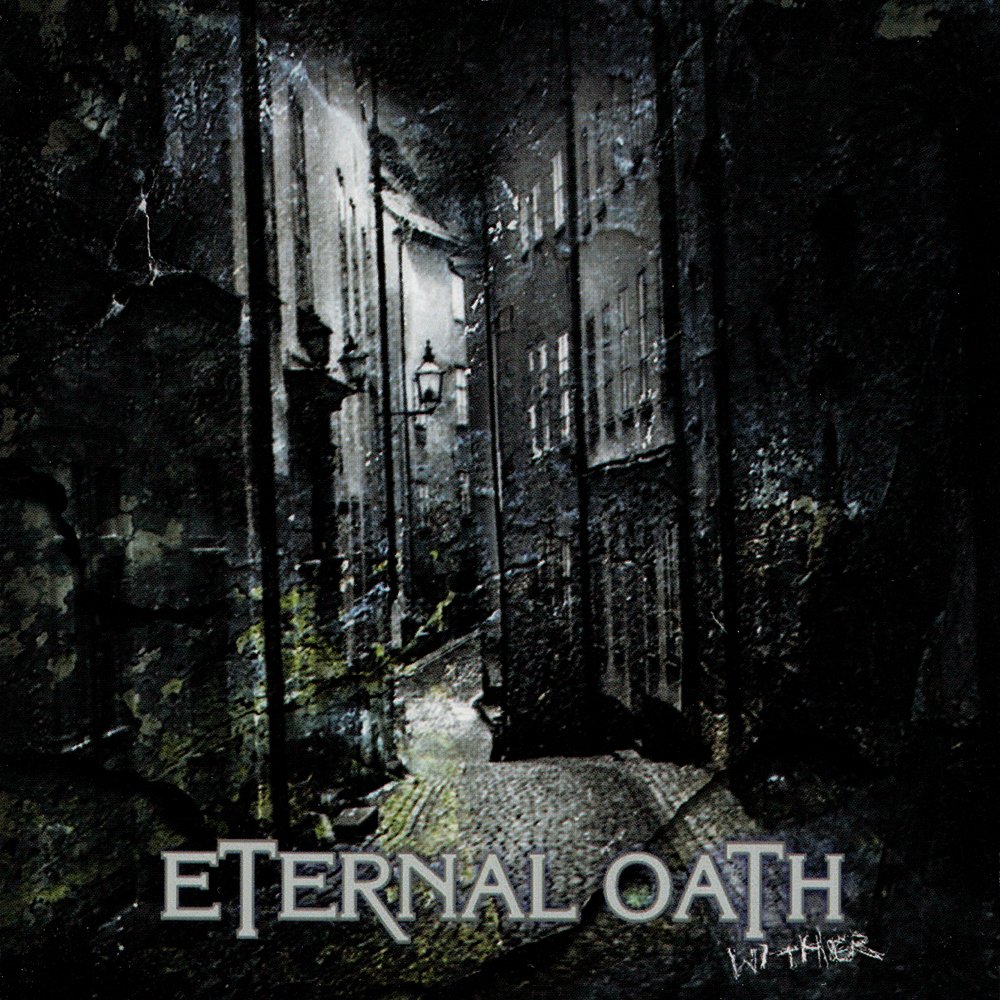 Wither — Eternal Oath | Last.fm
