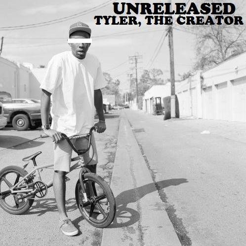 Unreleased — Tyler, The Creator | Last.fm