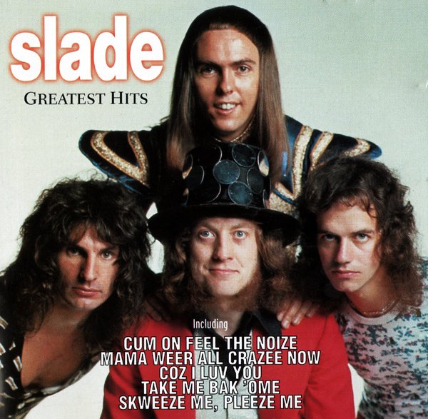 Greatest Hits — Slade | Last.fm