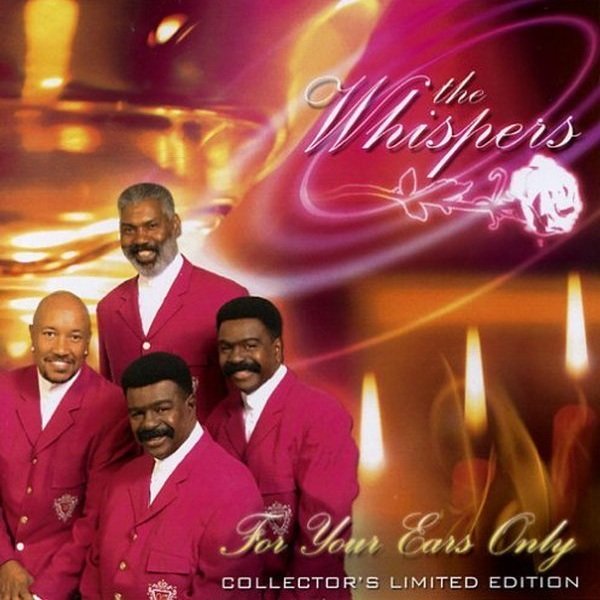 For Your Ears Only — The Whispers | Last.fm