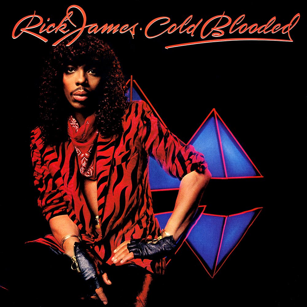 Cold Blooded — Rick James | Last.fm