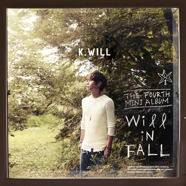 Will In Fall — K.Will | Last.fm