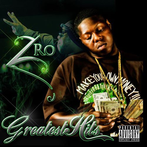Greatest Hits — Z-Ro | Last.fm
