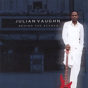 Behind the Scenes — Julian Vaughn | Last.fm