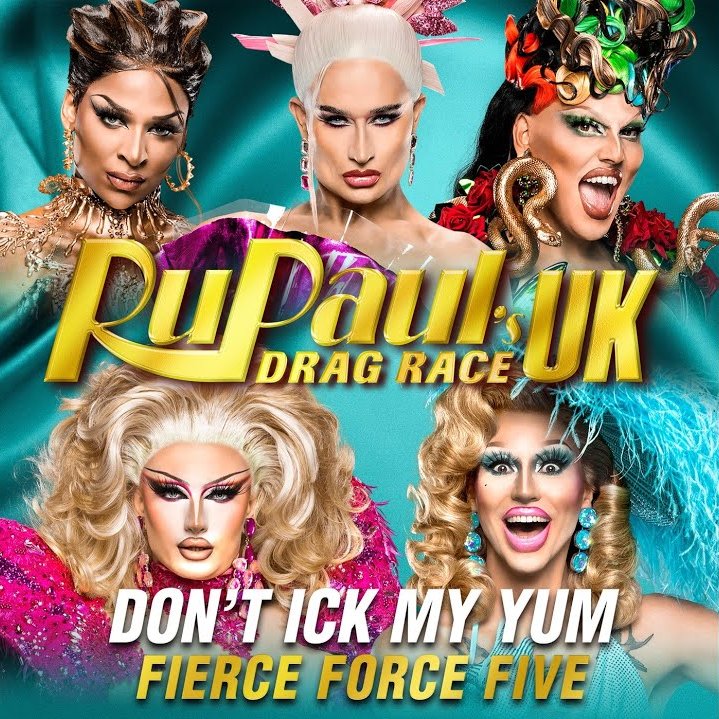 Don't Ick My Yum (Fierce Force Five Version) — The Cast of RuPaul's ...